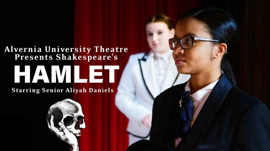 Alvernia University Theatre presents “Hamlet” | Alvernia University